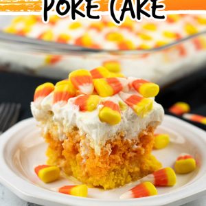 CANDY CORN POKE CAKE > Call Me PMc